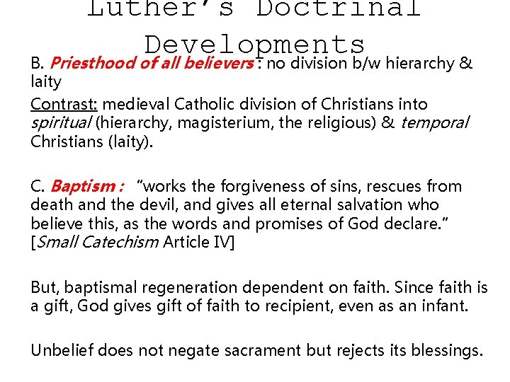 History 4 Reformation of Church and Doctrine Luther