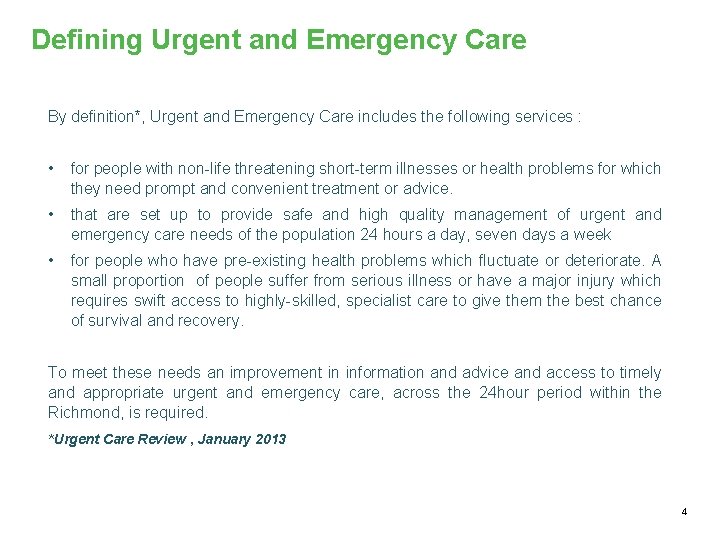 Urgent Care Transformation in Richmond Background briefing paper