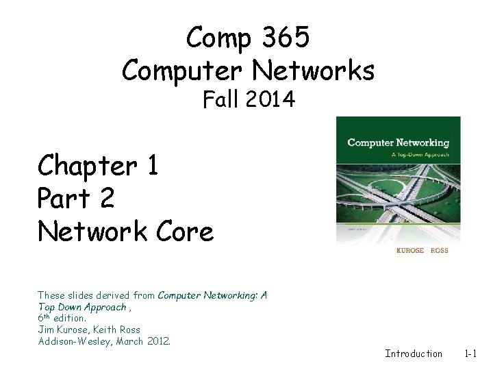 Comp 365 Computer Networks Fall 2014 Chapter 1