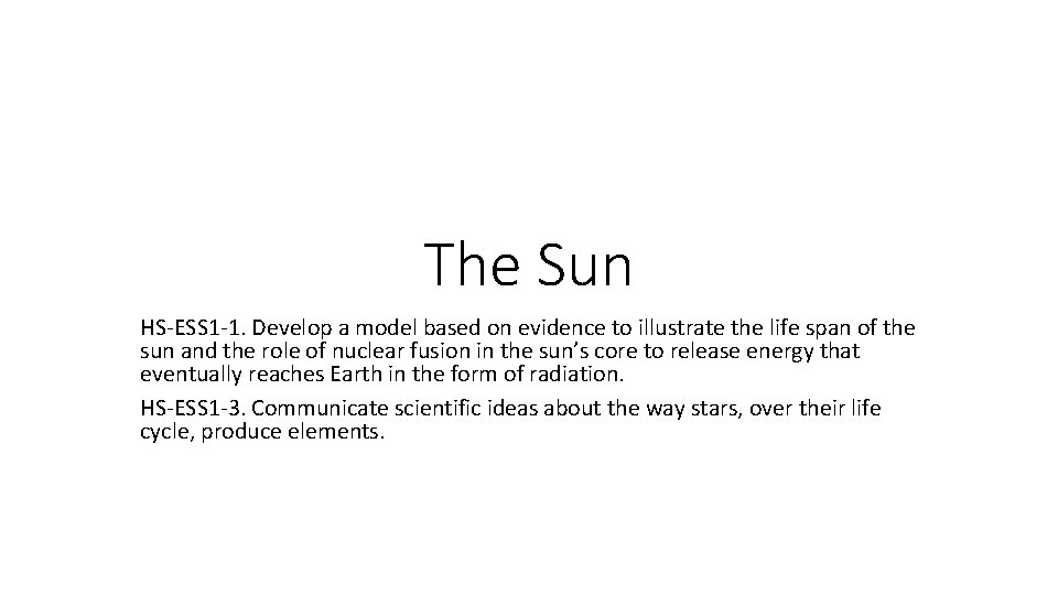The Sun HSESS 1 1 Develop a model