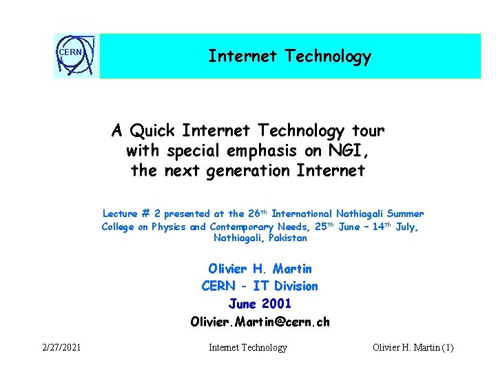 CERN Internet Technology A Quick Internet Technology tour