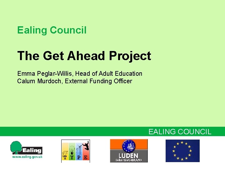 Ealing Council The Get Ahead Project Emma PeglarWillis