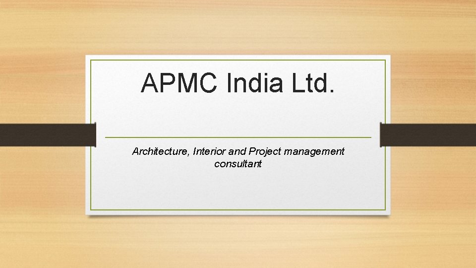 APMC India Ltd Architecture Interior and Project management
