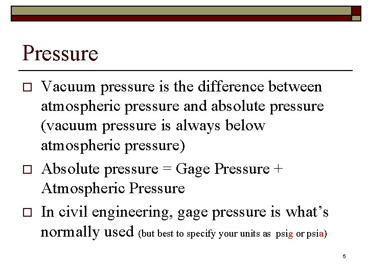 CTC 261 Hydraulics Fluid Statics 1 Objectives o