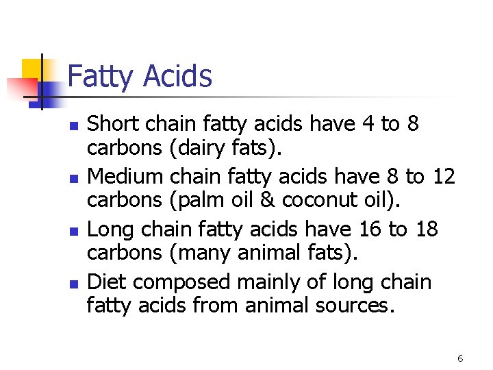 Lipids Basic Human Nutrition Lecture 4 Elisabeth Strachan