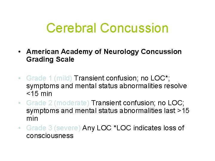 Head and Face Injuries Cerebral Concussion Definition immediate