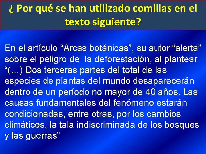 Uso de puntos suspensivos y comillas en textos