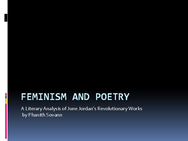 FEMINISM AND POETRY A Literary Analysis of June