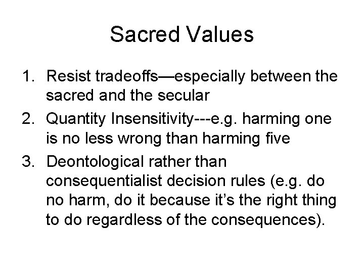 Cognitive Properties of Sacred Values With Dan Bartels