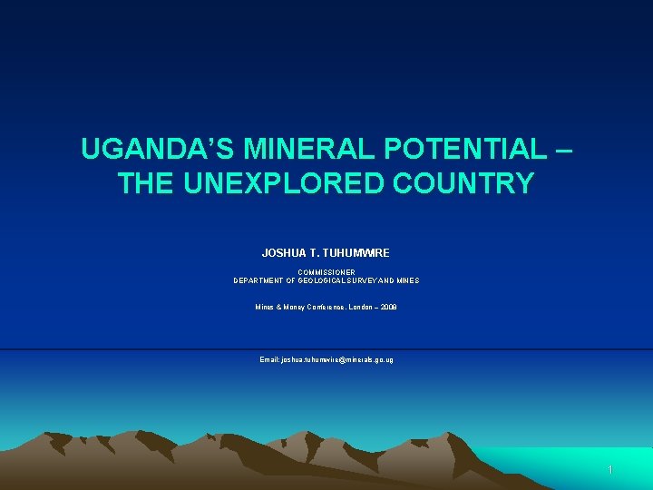 UGANDAS MINERAL POTENTIAL THE UNEXPLORED COUNTRY JOSHUA T