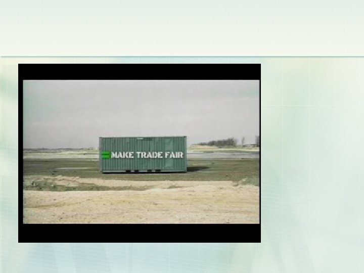 MAKE TRADE FAIR OXFAM INTERNATIONAL What is Fair