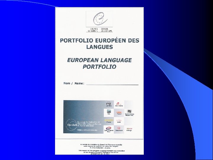 European Language Portfolio for academic use Implementation in