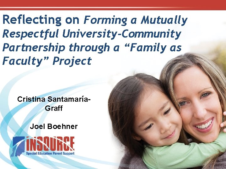Reflecting on Forming a Mutually Respectful UniversityCommunity Partnership