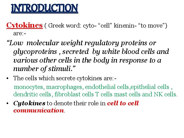 Cytokines in immunoregulation Presented By Arunima Namdeo contents