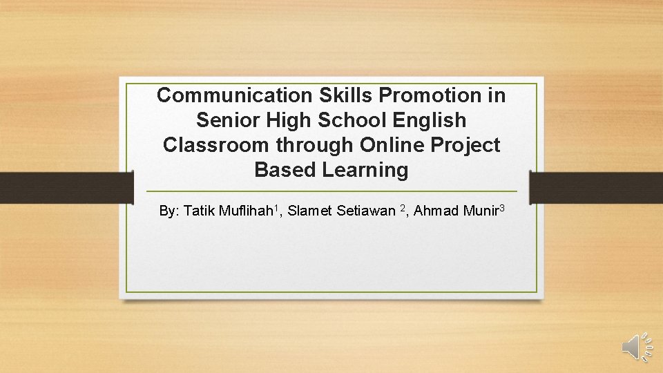 Communication Skills Promotion in Senior High School English