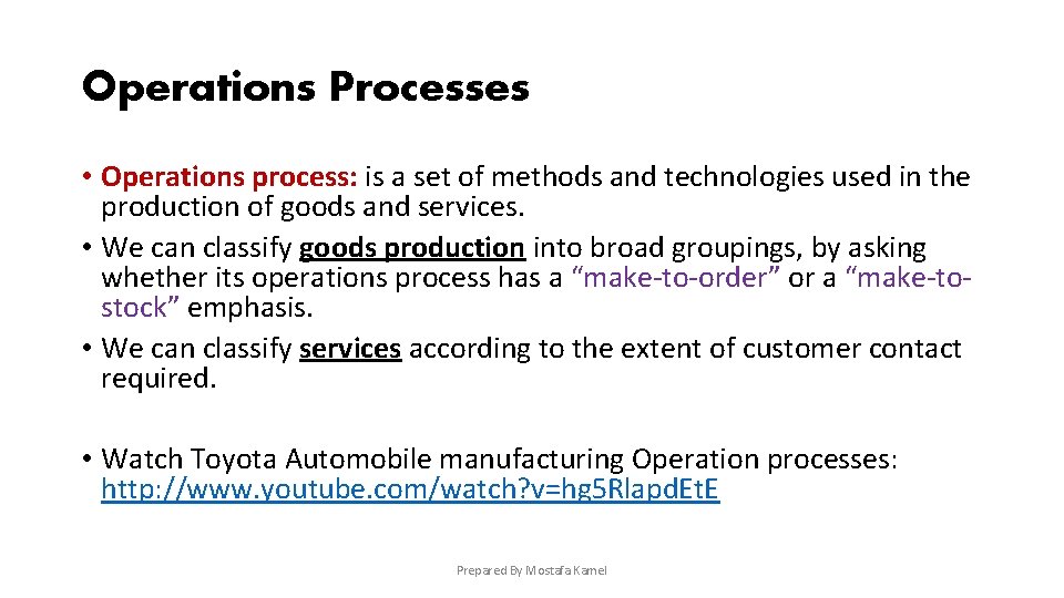 Chapter 7 Operations Management and Quality Prepared By