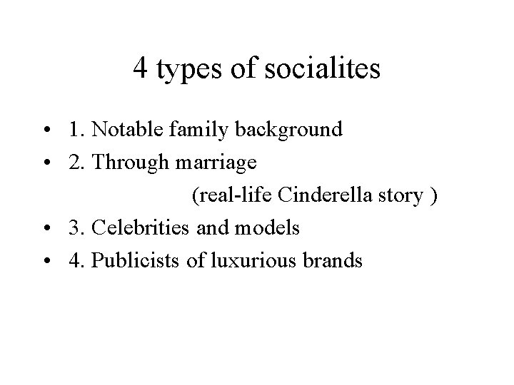 Socialite phenomenon How the image of socialites being