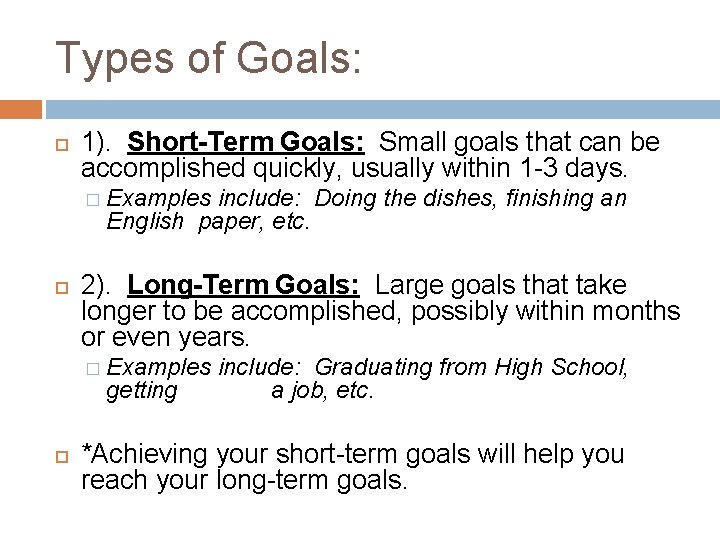 VALUES AND GOALS What about yours What are