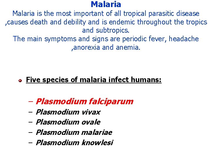 Malaria An Overview of Lifecycle Morphology and Clinical