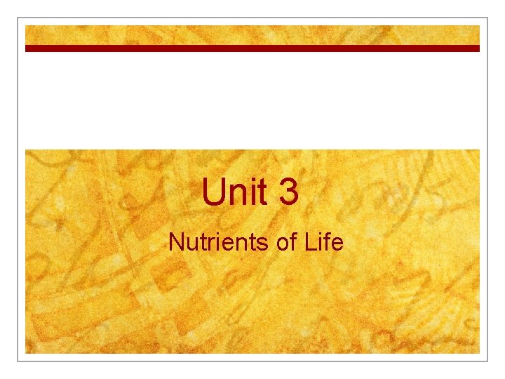 Unit 3 Nutrients of Life Key Questions n