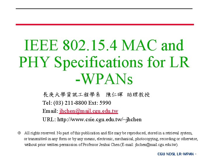 IEEE 802 15 4 MAC and PHY Specifications