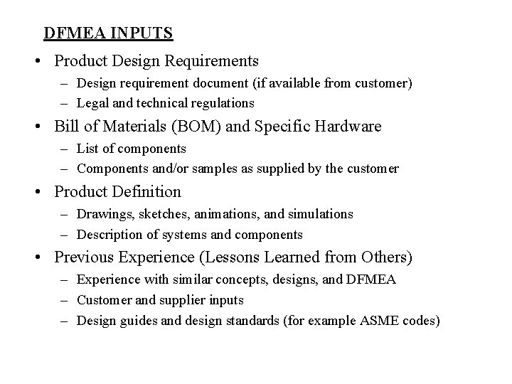 PURPOSE OF DFMEA DESIGN FAILURE MODE EFFECTS ANALYSIS