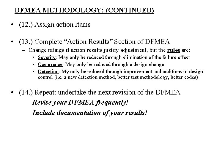 PURPOSE OF DFMEA DESIGN FAILURE MODE EFFECTS ANALYSIS