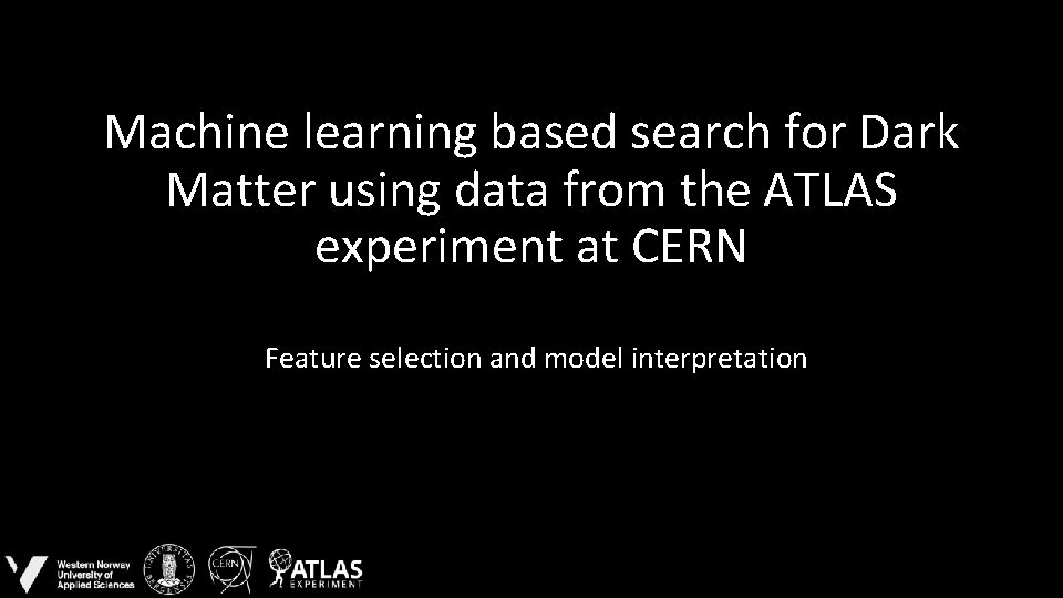 Machine learning based search for Dark Matter using