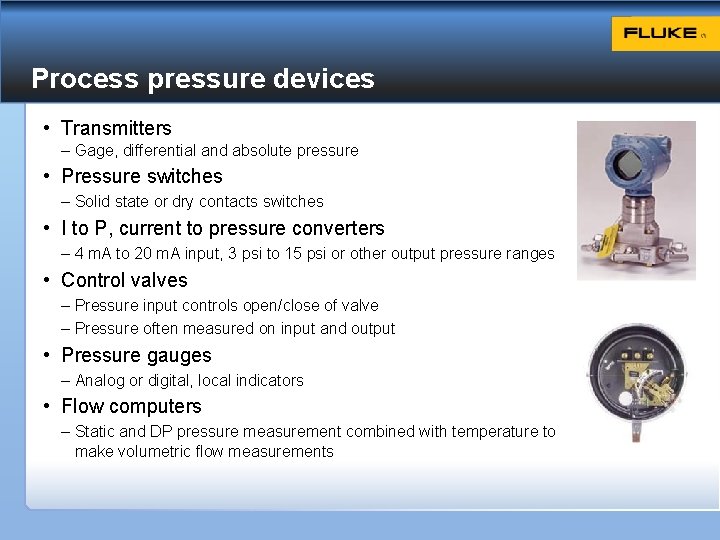 Calibration maintenance and troubleshooting tools practices for process
