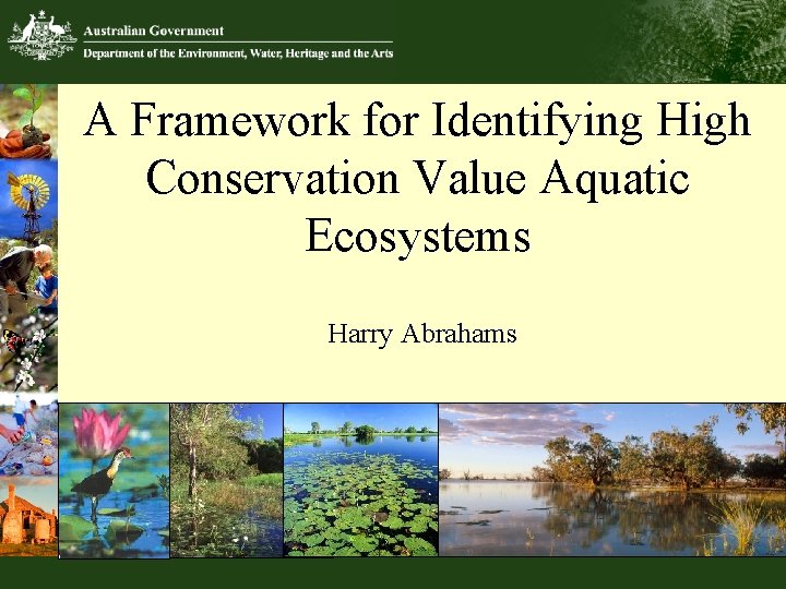 A Framework for Identifying High Conservation Value Aquatic
