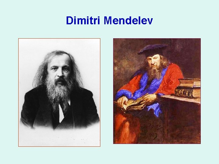 The Periodic Table I History II Arrangement of