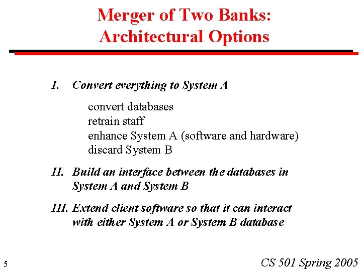 CS 501 Software Engineering Lecture 14 System Architecture