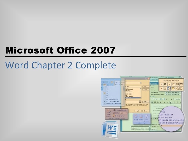 Microsoft Office 2007 Word Chapter 2 Creating a