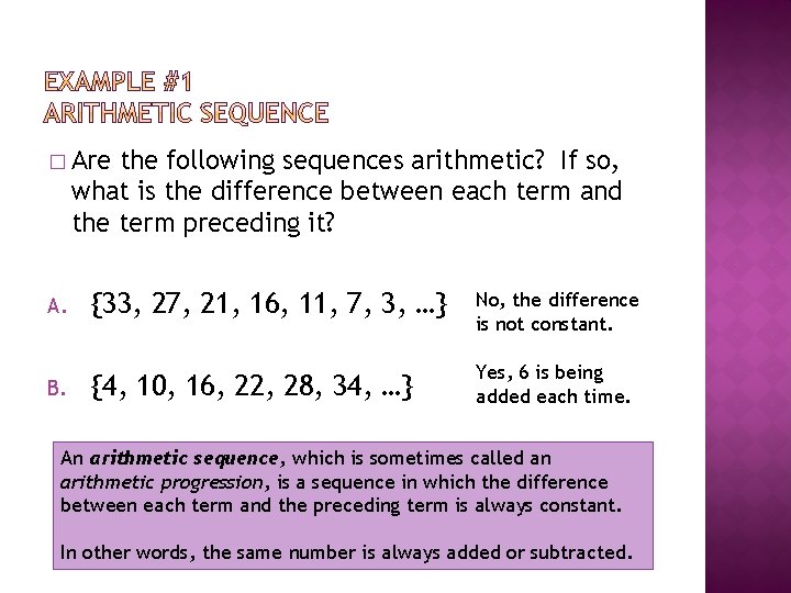 Objectives 1 Identify and graph an arithmetic sequence