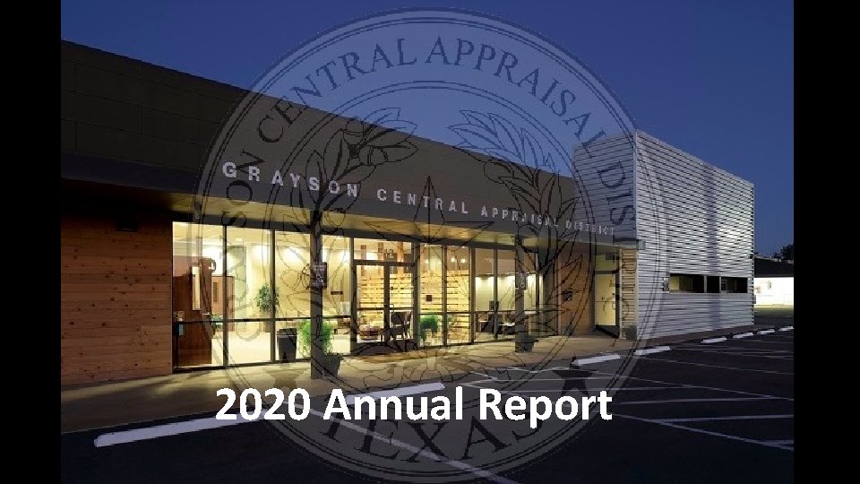 2020 Annual Report The Grayson Central Appraisal District