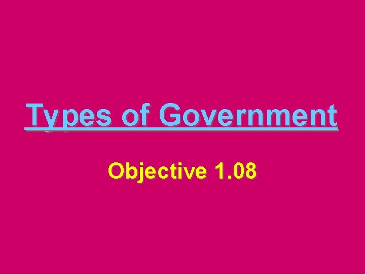 Types of Government Objective 1 08 Anarchy A