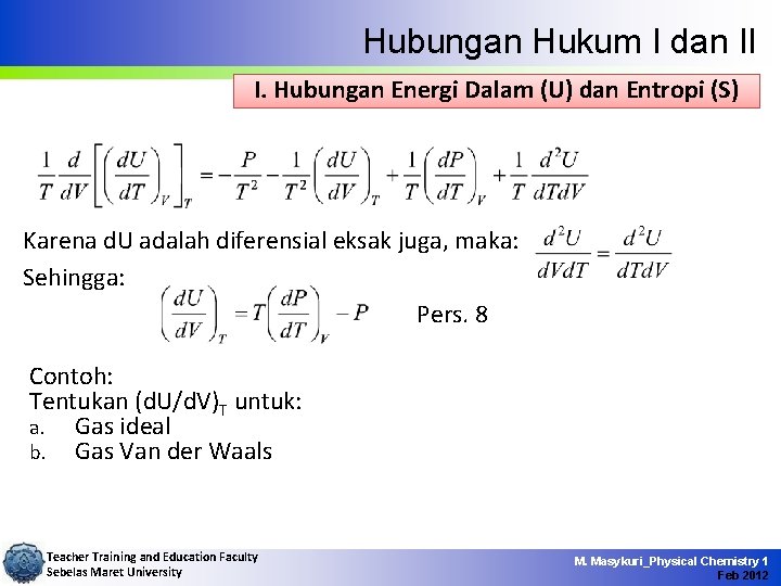 Physical Chemistry 1 9 ENTROPI pada Berbagai PROSES