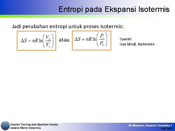 Physical Chemistry 1 9 ENTROPI pada Berbagai PROSES