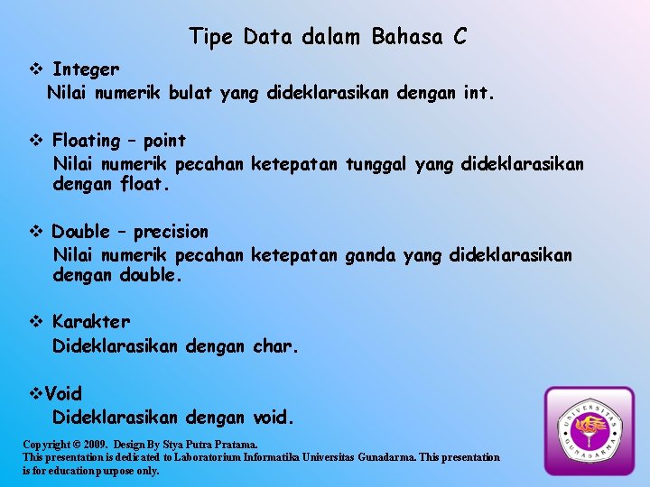 PRAKTIKUM ALGORITMA DAN PEMROGRAMAN 3 Bahasa C Pertemuan