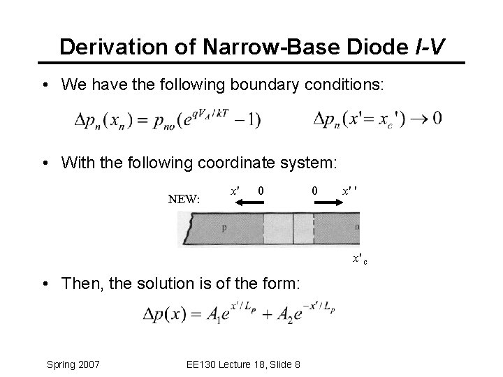 Lecture 18 OUTLINE pn junctions contd Deviations from