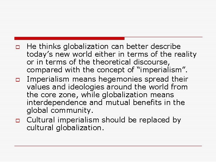 Global Communication Theories and Paradigms Dependency Theory Originating