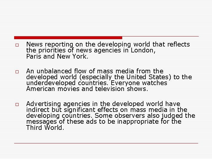 Global Communication Theories and Paradigms Dependency Theory Originating