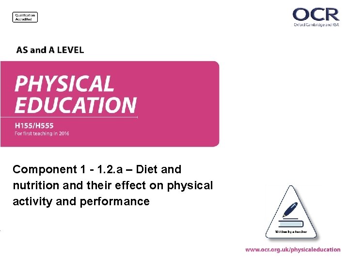 Component 1 1 2 a Diet and nutrition