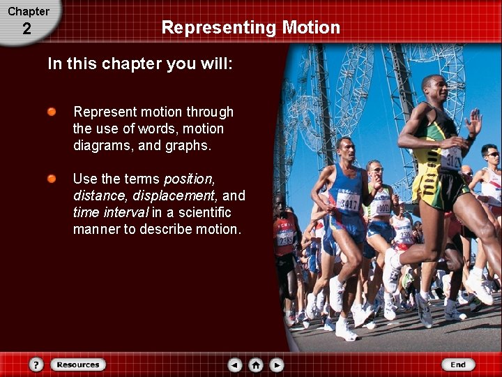 Chapter 2 Representing Motion In this chapter you