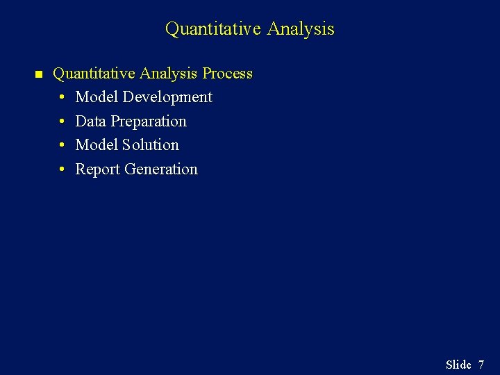 MANAGEMENT SCIENCE Professor Ahmadi Slide 1 Chapter 1