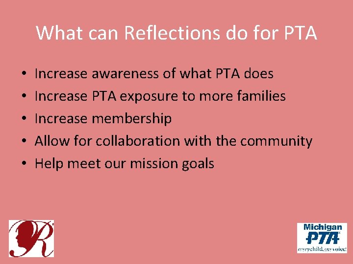 Why Participate in Reflections The Mission of PTA