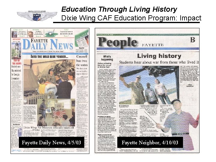 Education Through Living History The Dixie Wing Commemorative