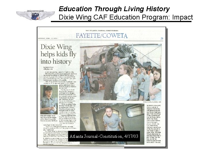 Education Through Living History The Dixie Wing Commemorative