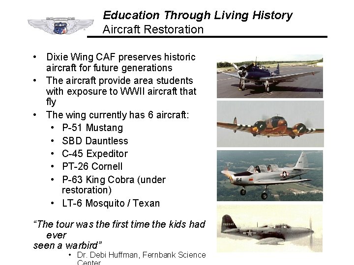 Education Through Living History The Dixie Wing Commemorative