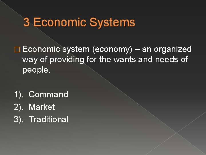 Intro to Business Unit 1 Economic Systems Three